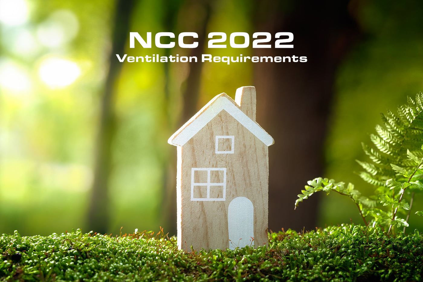 Understanding the New NCC 2022 Ventilation Requirements for Buildings